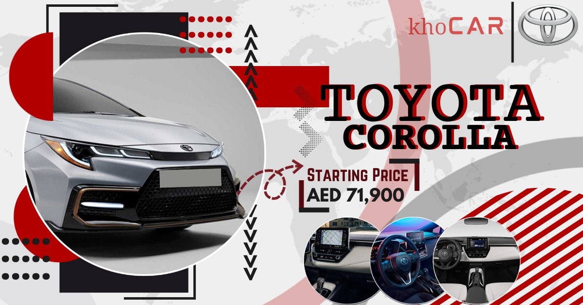 Toyota Corolla 2021 Price In UAE - All You Need To Know!